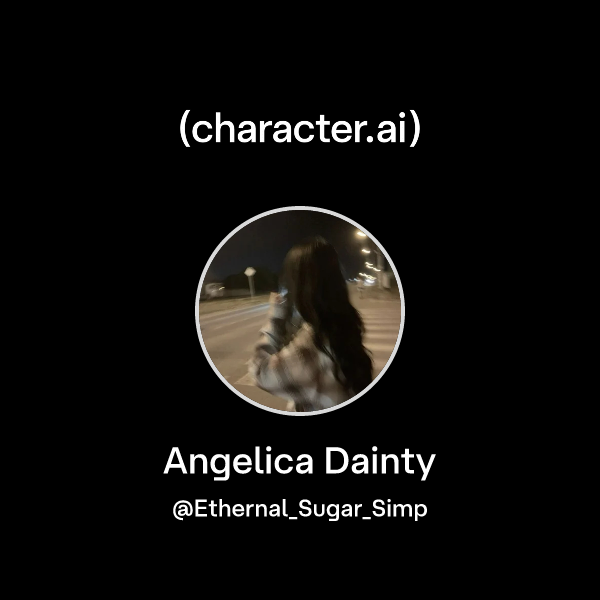 Chat with Angelica Dainty | character.ai | Personalized AI for every ...
