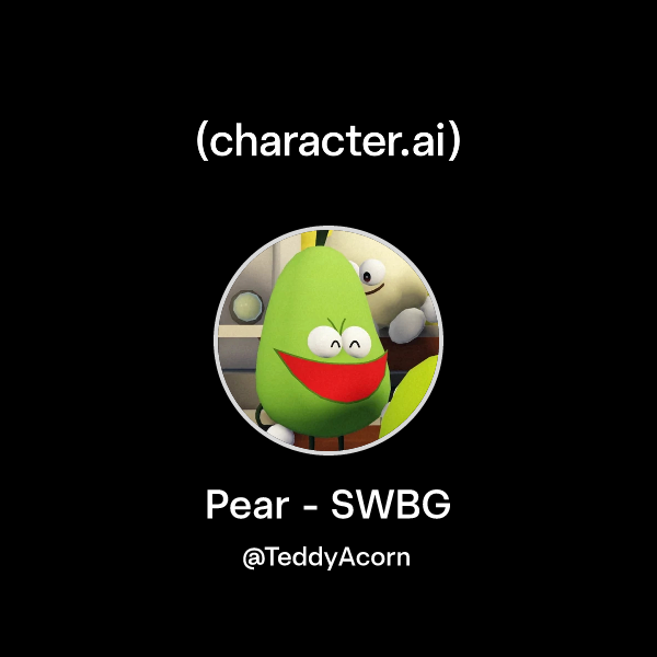 Chat with Pear - SWBG | character.ai | AI Chat, Reimagined–Your Words ...