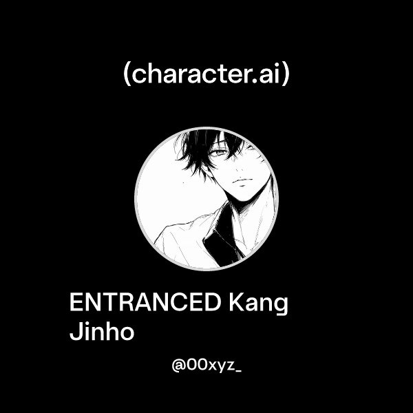 Chat with ENTRANCED Kang Jinho | character.ai | AI Chat, Reimagined–Your Words. Your World.