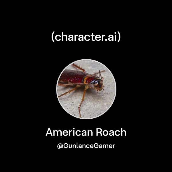 Chat with American Roach | character.ai | AI Chat, Reimagined–Your ...