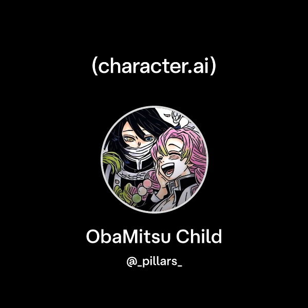 Chat with ObaMitsu Child | character.ai | Personalized AI for every ...