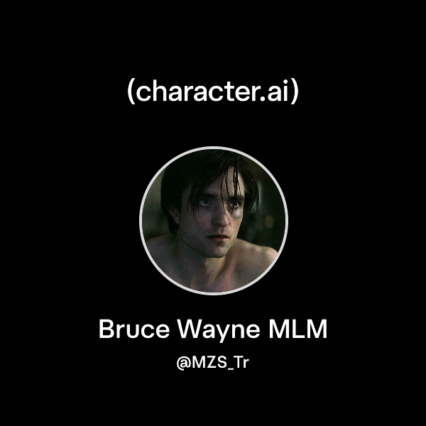 Chat with Bruce Wayne MLM | character.ai | AI Chat, Reimagined–Your ...