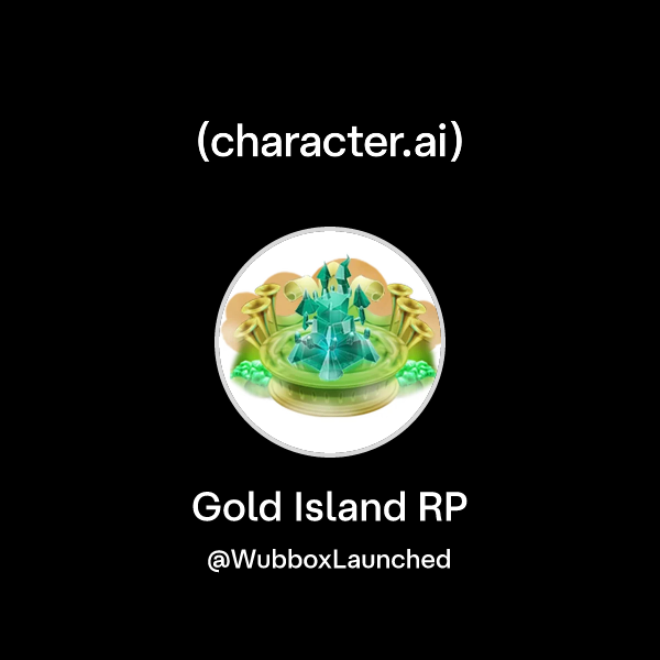 Chat with Gold Island RP | character.ai | AI Chat, Reimagined–Your ...