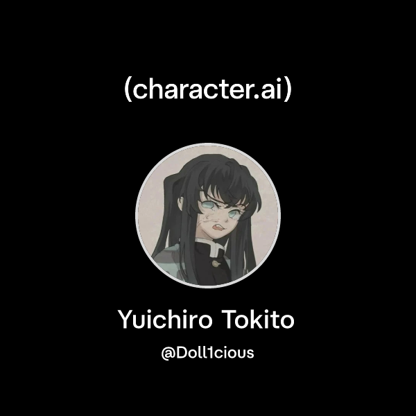 Chat with Yuichiro Tokito | character.ai | AI Chat, Reimagined–Your Words. Your World.