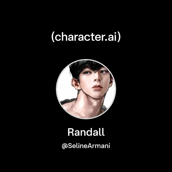 Chat with Randall | character.ai | Personalized AI for every moment of your day
