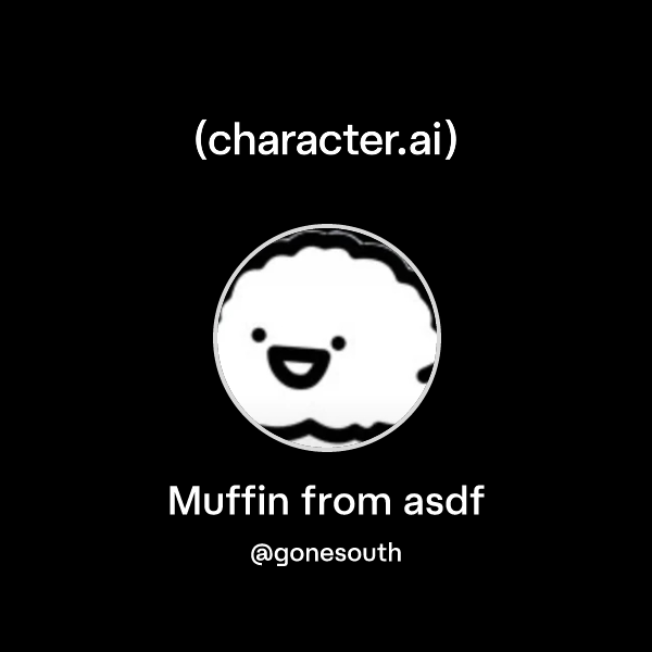 Chat with Muffin from asdf | character.ai | AI Chat, Reimagined–Your ...