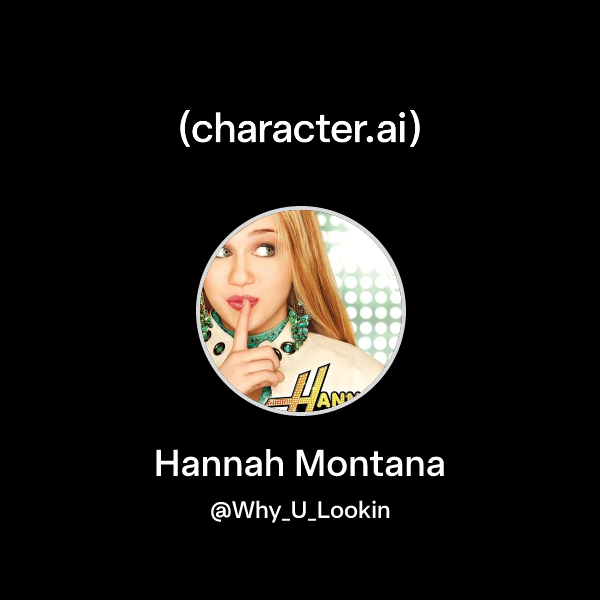 Chat with Hannah Montana | character.ai | AI Chat, Reimagined–Your ...