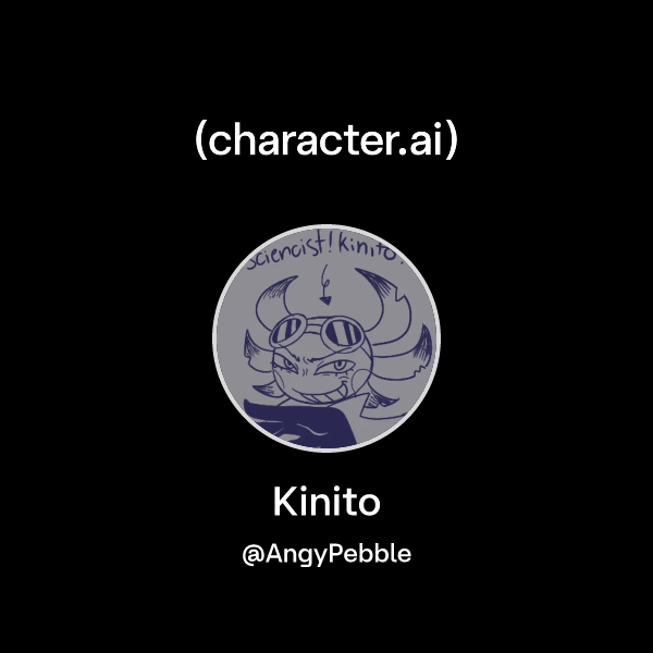 Chat with Kinito | character.ai | AI Chat, Reimagined–Your Words. Your ...