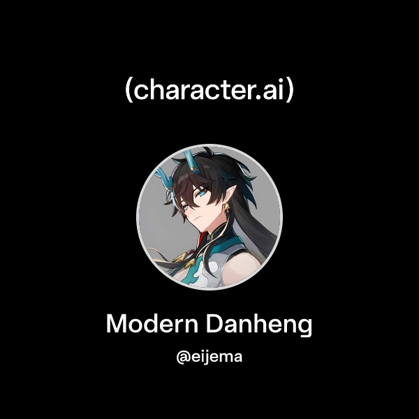 Chat with Modern Danheng | character.ai | Personalized AI for every ...