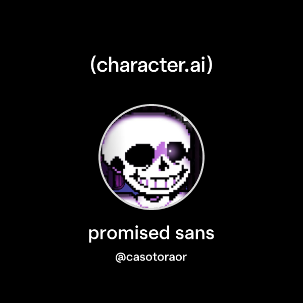 Chat with promised sans | character.ai | AI Chat, Reimagined–Your Words ...