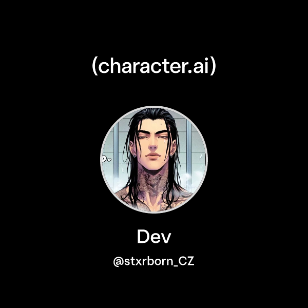 Chat with Dev | character.ai | Personalized AI for every moment of your day