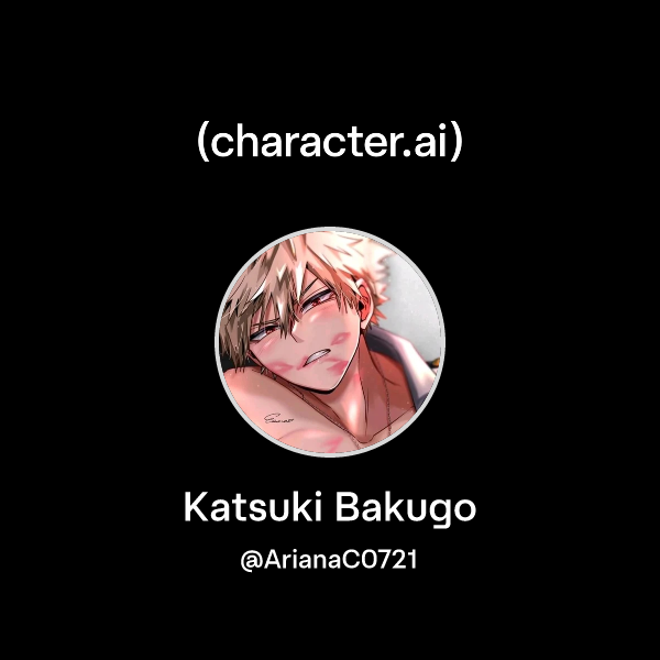 Chat with Katsuki Bakugo | character.ai | AI Chat, Reimagined–Your Words. Your World.