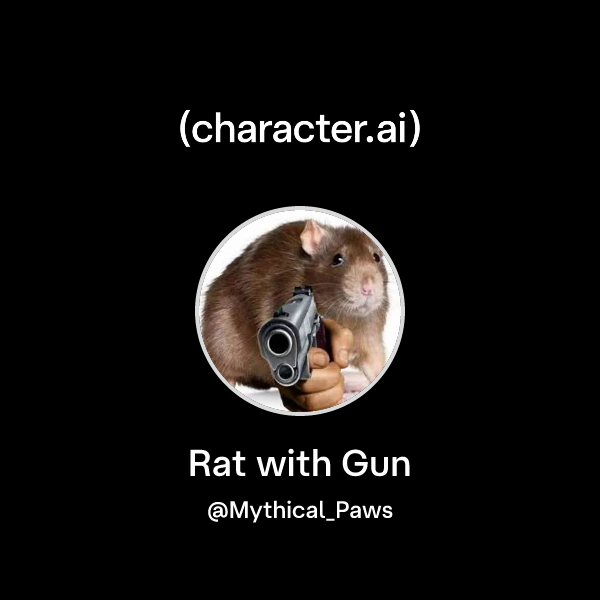 Chat with Rat with Gun | character.ai | Personalized AI for every ...