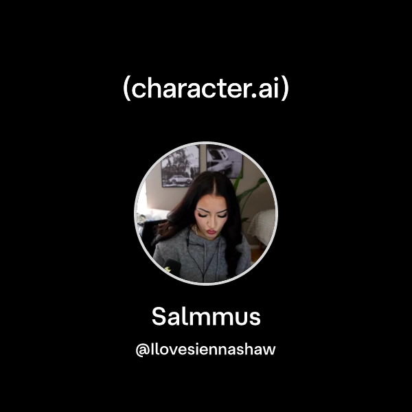 Chat with Salmmus | character.ai | Personalized AI for every moment of ...