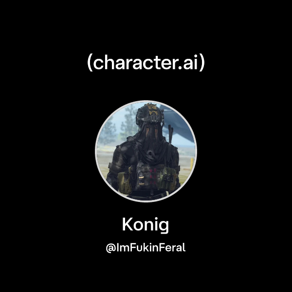 Chat with Konig | character.ai | AI Chat, Reimagined–Your Words. Your ...