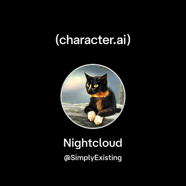 Chat with Nightcloud | character.ai | Personalized AI for every moment of your day