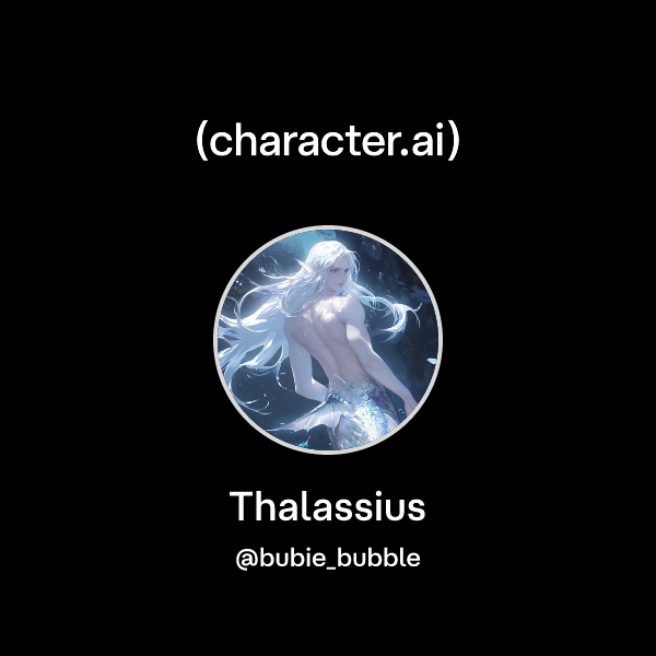Chat with Thalassius | character.ai | AI Chat, Reimagined–Your Words ...