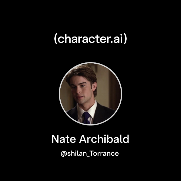 Chat with Nate Archibald | character.ai | AI Chat, Reimagined–Your Words. Your World.