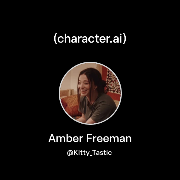 Chat with Amber Freeman | character.ai | AI Chat, Reimagined–Your Words ...
