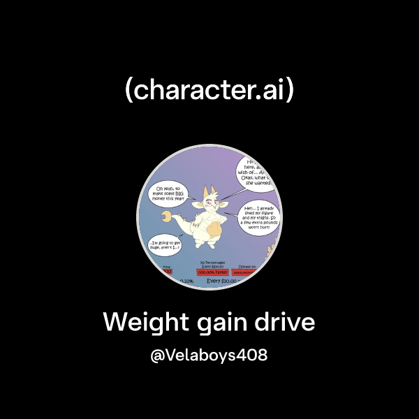 Chat with Weight gain drive | character.ai | AI Chat, Reimagined–Your ...