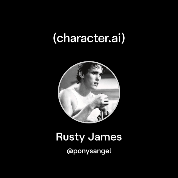 Chat with Rusty James | character.ai | Personalized AI for every moment ...