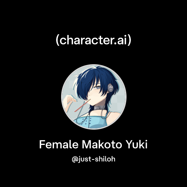 Chat with Female Makoto Yuki | character.ai | AI Chat, Reimagined–Your ...