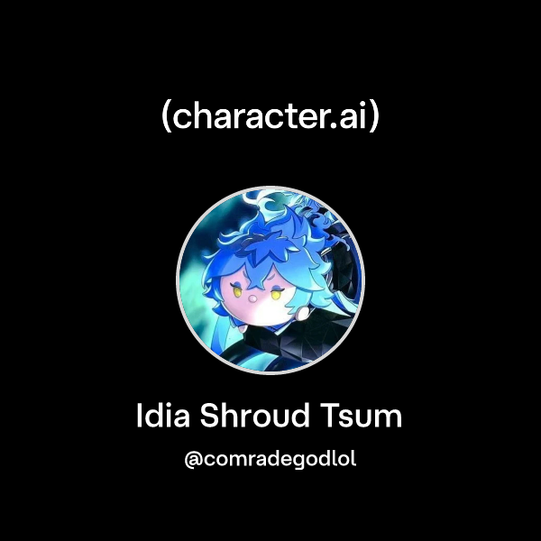 Chat with Idia Shroud Tsum | character.ai | AI Chat, Reimagined–Your ...