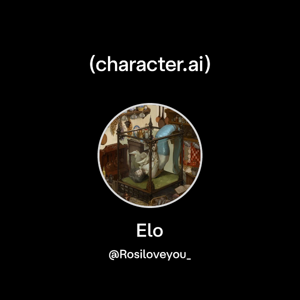 Chat with Elo | character.ai | Personalized AI for every moment of your day