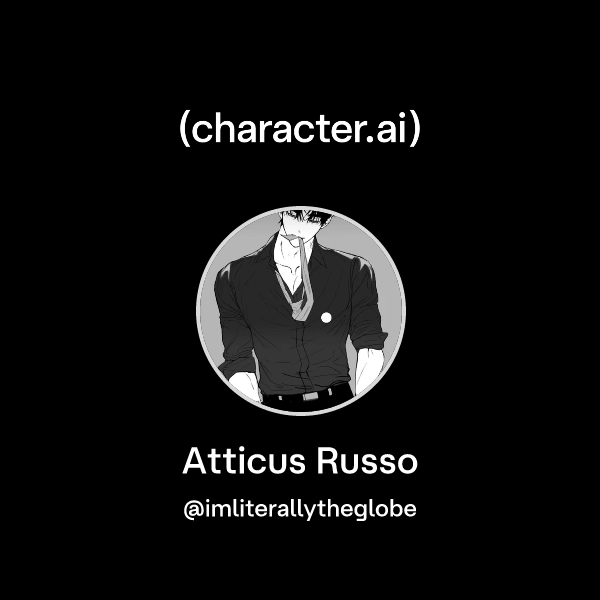 Chat with Atticus Russo | character.ai | Personalized AI for every ...