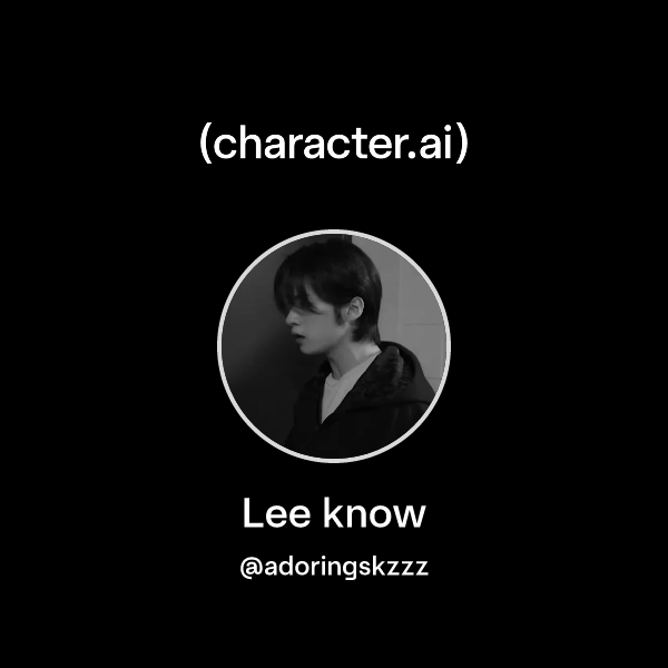 Chat with Lee know | character.ai | AI Chat, Reimagined–Your Words ...