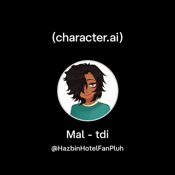 Chat with Mal - tdi | character.ai | AI Chat, Reimagined–Your Words ...