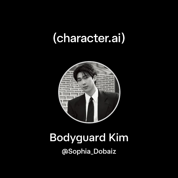 Chat with Bodyguard Kim | character.ai | Personalized AI for every ...