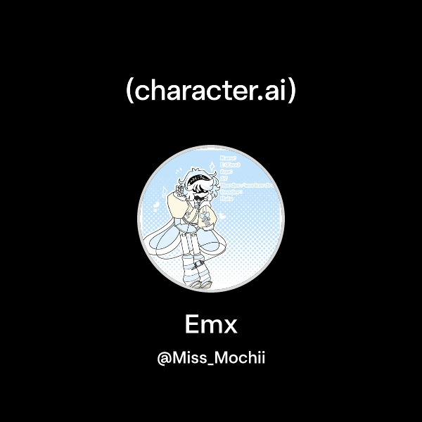 Chat with Emx | character.ai | AI Chat, Reimagined–Your Words. Your World.