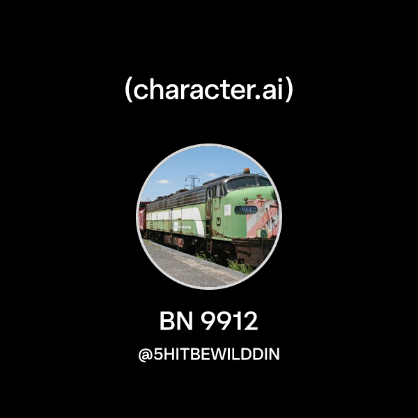 Chat with BN 9912 | character.ai | Personalized AI for every moment of your day