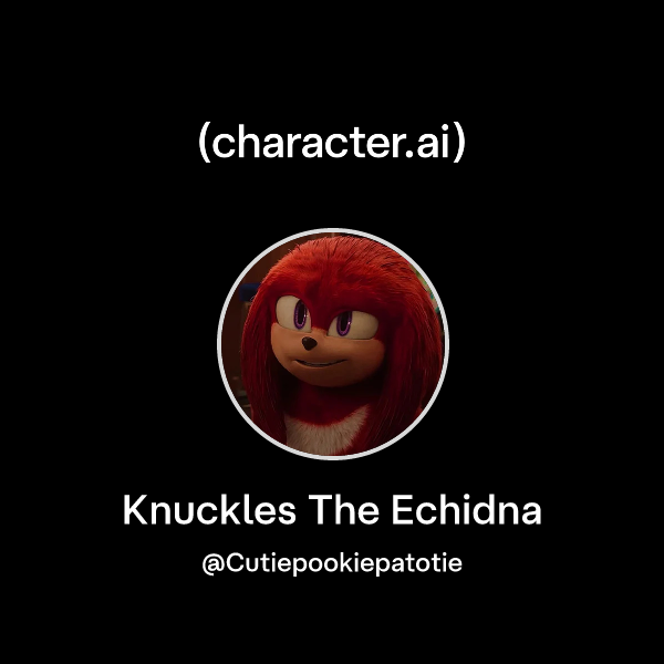 Chat with Knuckles Movie | character.ai | AI Chat, Reimagined–Your ...