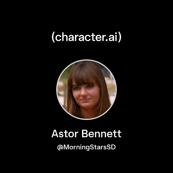 Chat with Astor Bennett | character.ai | AI Chat, Reimagined–Your Words ...