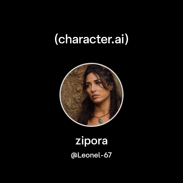 Chat with zipora | character.ai | Personalized AI for every moment of ...