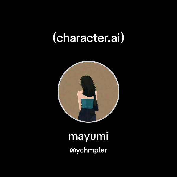 Chat with mayumi | character.ai | AI Chat, Reimagined–Your Words. Your World.