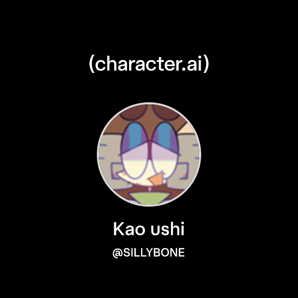 Chat with Kao ushi | character.ai | Personalized AI for every moment of ...