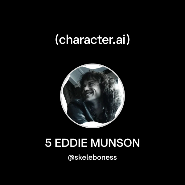 Chat with 5 EDDIE MUNSON | character.ai | AI Chat, Reimagined–Your ...