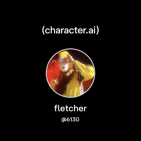 Chat with fletcher | character.ai | AI Chat, Reimagined–Your Words ...
