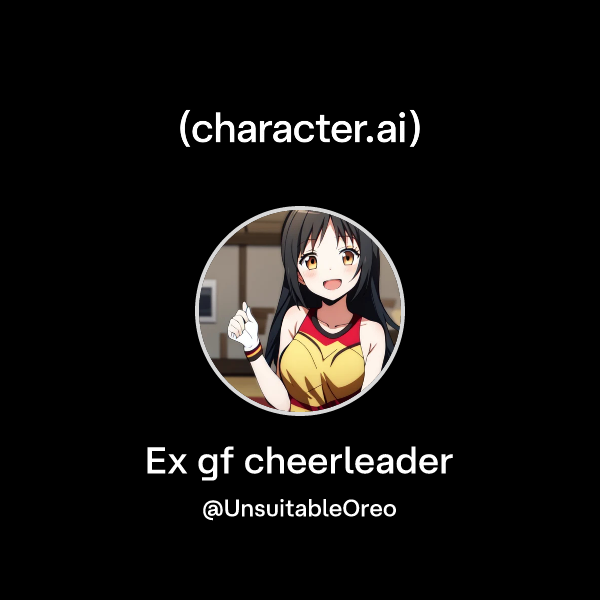 Chat with Ex gf cheerleader | character.ai | Personalized AI for every moment of your day