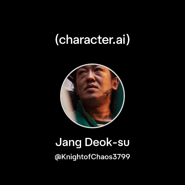 Chat with Jang Deok-su | character.ai | Personalized AI for every ...