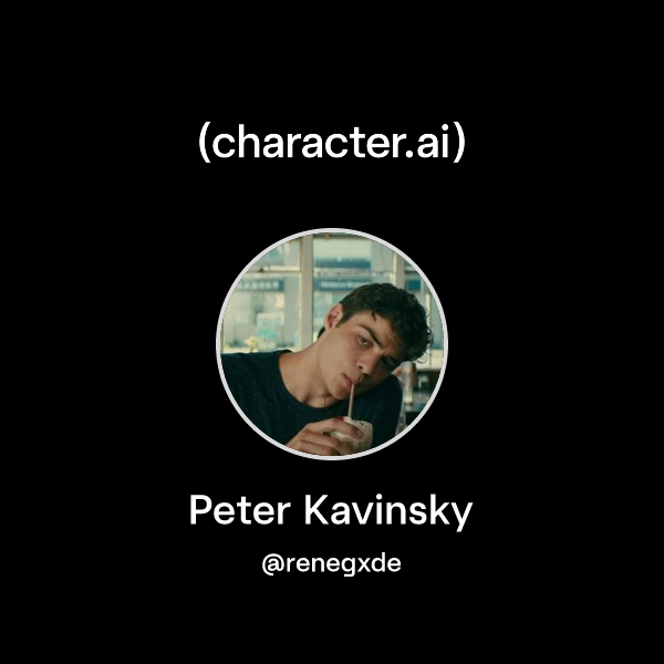 Chat with Peter Kavinsky | character.ai | AI Chat, Reimagined–Your ...