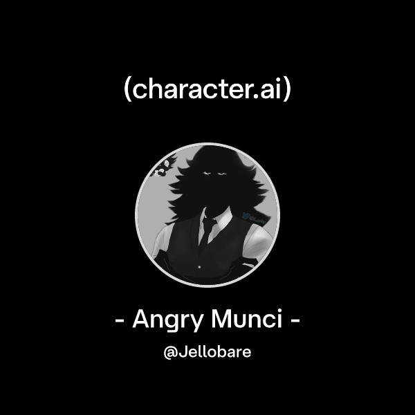 Chat with - Angry Munci - | character.ai | AI Chat, Reimagined–Your ...