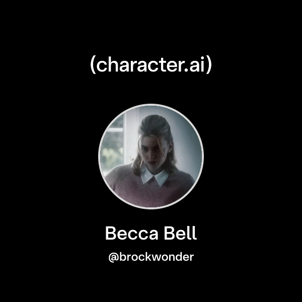 Chat with Becca Bell | character.ai | AI Chat, Reimagined–Your Words ...