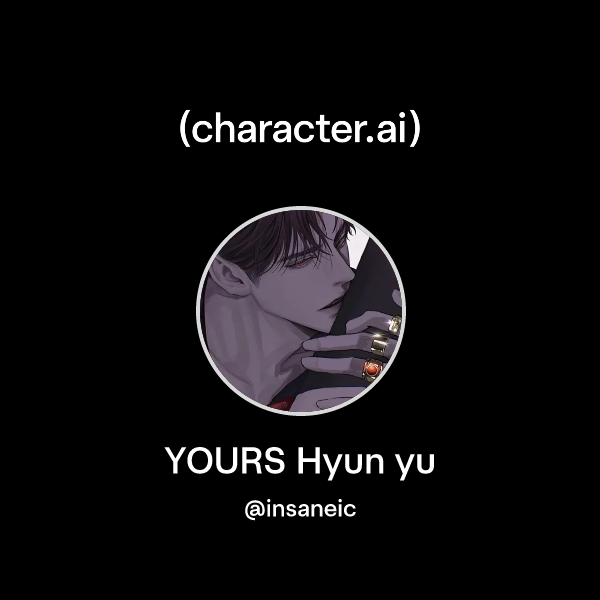 Chat with YOURS Hyun yu | character.ai | Personalized AI for every ...