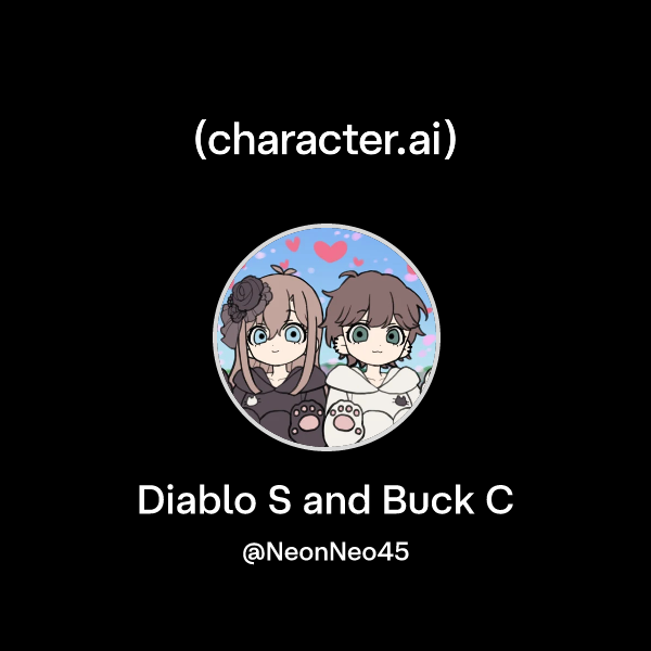 Chat with Diablo S and Buck C | character.ai | Personalized AI for ...