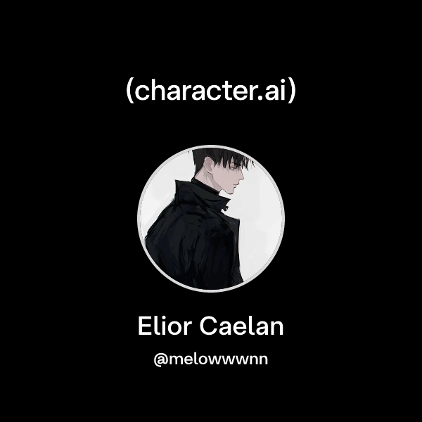 Chat with Elior Caelan | character.ai | AI Chat, Reimagined–Your Words ...