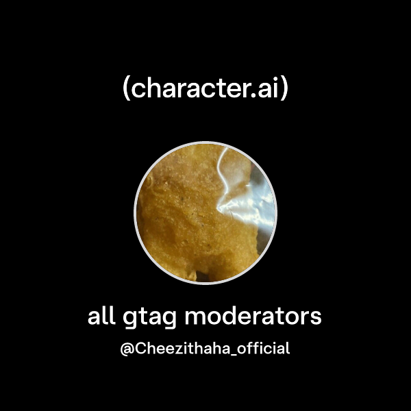 Chat with all gtag moderators | character.ai | AI Chat, Reimagined–Your ...